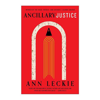 英文原版 Ancillary Justice 正义的觉醒 雷切帝国三部曲 Imperial Radch 雨果奖星云奖轨迹奖 安·莱基 英文版 进口英语原版书籍