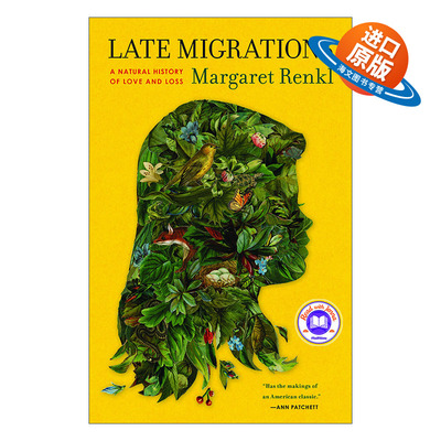 英文原版 Late Migrations 晚期移民 爱与失去的自然史 传记 Margaret Renkl 英文版 进口英语原版书籍