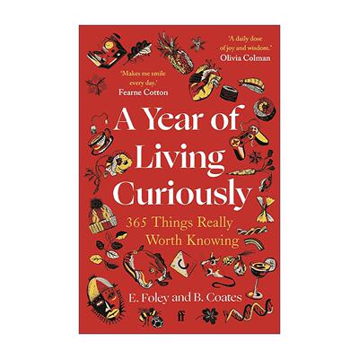 英文原版 A Year of Living Curiously 好奇生活的一年 365件值得了解的知识 英文版 进口英语原版书籍