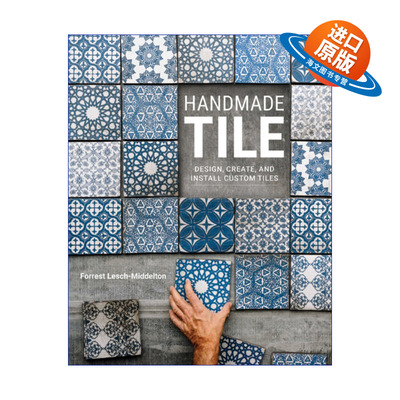 英文原版 Handmade Tile: Design  Create  and Install Custom Tiles 手工瓷砖 英文版 进口英语原版书籍