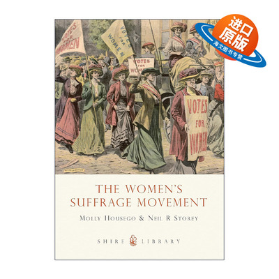 英文原版 The Women’s Suffrage Movement 妇女选举权运动 插图历史 Shire Library 英文版 进口英语原版书籍