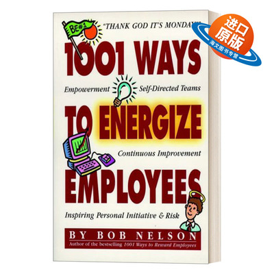 英文原版 1001 Ways to Energize Employees 激励员工的1001种方法 Bob B. Nelson PhD 英文版 进口英语原版书籍