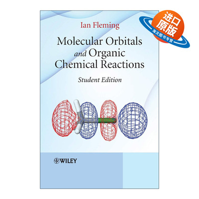 英文原版 Molecular Orbitals and Organic Chemical Reactions 分子轨道与有机化学反应 学生版 英文版 进口英语原版书籍