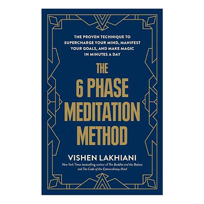 英文原版 The 6 Phase Meditation Method 六段冥想法 给大脑充电 实现目标 生而不凡作者维申·拉克雅礼 英文版 进口英语原版书籍