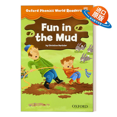 英文原版 Oxford Phonics World Readers Level 2 Fun in the Mud 牛津自然拼读 泥泞中的乐趣 英文版 进口英语原版书籍