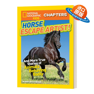 英文原版 National Geographic Kids Chapters: Horse Escape Artist 美国国家地理儿童章节书 马逃跑 动物制造混乱的真实故事