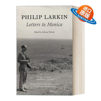 英文原版 Philip Larkin Letters to Monica 菲利普·拉金致莫尼卡·琼斯信件集 英文版 进口英语原版书籍