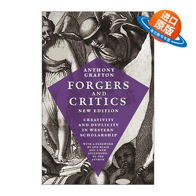 英文原版 Forgers and Critics New Edition 伪造者与批评家 西方学术中的创造与欺骗 脚注趣史作者 普林斯顿大学历史学教授