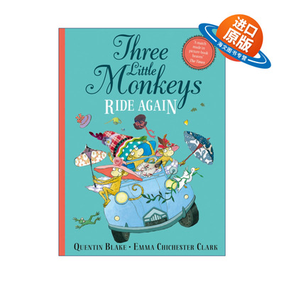 英文原版 Three Little Monkeys Ride Again 三只小猴子坐汽车 昆汀布莱克大开本绘本 Emma Chichester Clark插画进口英语原版书籍