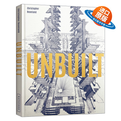 英文原版 Unbuilt 未能完成的建筑 超前建筑草图 精装 英文版 进口英语原版书籍