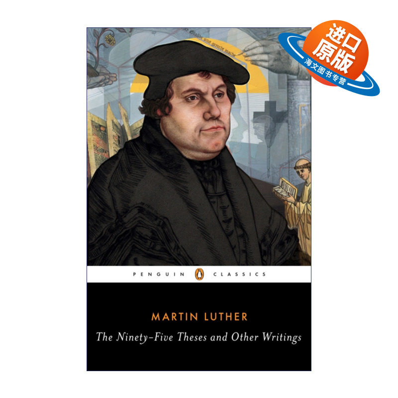 英文原版 The Ninety-Five Theses and Other Writings 马丁路德 九十五条论纲及其他著作 企鹅黑经典 英文版 进口英语原版书籍