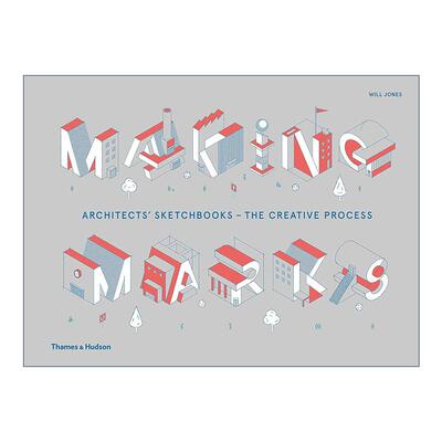 英文原版 Making Marks Architects' Sketchbooks The Creative Process 建筑师的速写本创作过程 设计手稿草稿 精装 英文版