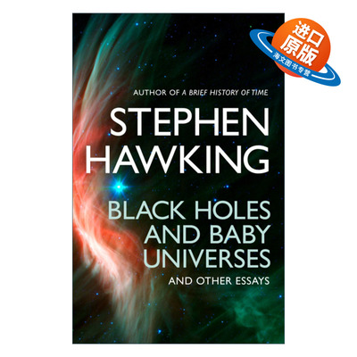 英文原版 Black Holes And Baby Universes And Other Essays 黑洞和宇宙小论文 霍金讲演录 黑洞 婴儿宇宙及其他 进口英语原版书