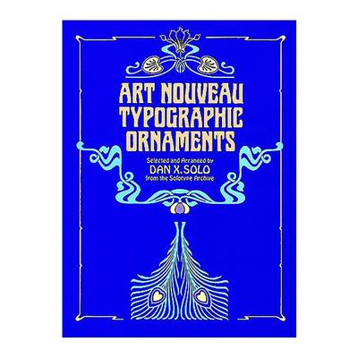 英文原版 Art Nouveau Typographic Ornaments 新艺术排版装饰 印刷设计图案素材集 英文版 进口英语原版书籍