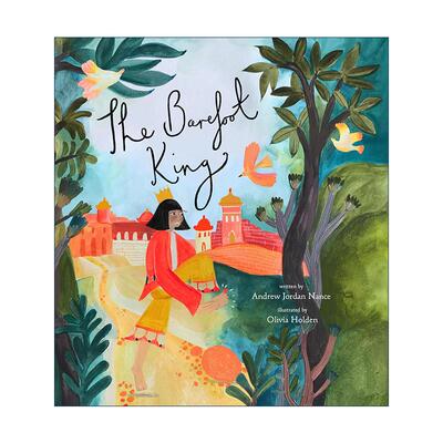英文原版 The Barefoot King 赤脚国王 关于挫败感的故事 儿童精装绘本 Olivia Holden 英文版 进口英语原版书籍