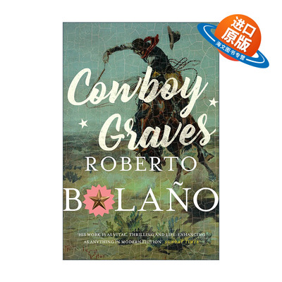 英文原版 Cowboy Graves 牛仔之墓三篇小说 罗贝托·波拉尼奥 Roberto Bolano 英文版 进口英语原版书籍