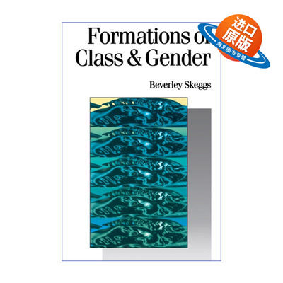 英文原版 Formations of Class & Gender 阶级与性别的形成 成为体面人 贝弗利·斯凯格斯 英文版 进口英语原版书籍