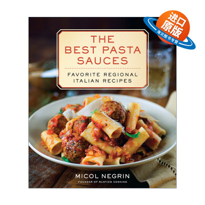 英文原版 The Best Pasta Sauces 好的意大利面酱 受欢迎的意大利地区食谱 Micol Negrin 精装 英文版 进口英语原版书籍