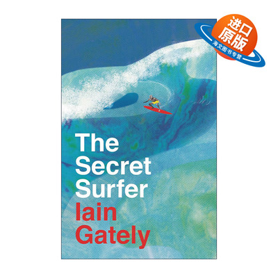 英文原版 The Secret Surfer 秘密冲浪者 伊恩·盖特利 人到中年追逐梦想的迫切性 精装 英文版 进口英语原版书籍