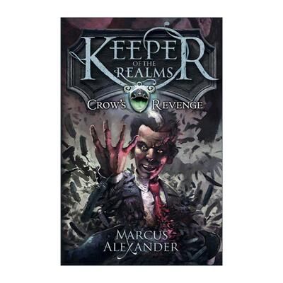 英文原版 Keeper of the Realms Crow's Revenge 王国守护者1 鸦的复仇 儿童奇幻冒险小说 英文版 进口英语原版书籍