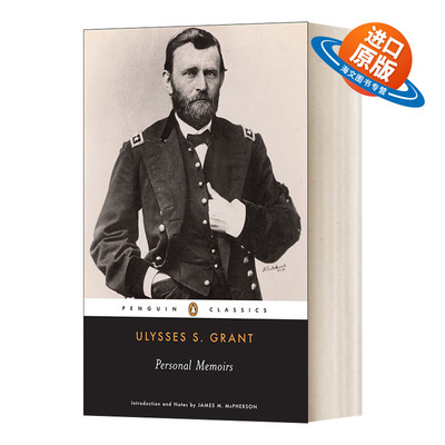 英文原版 Personal Memoirs of Ulysses S.Grant 格兰特将军回忆录 企鹅黑经典 Penguin Classics 英文版 进口英语原版书籍