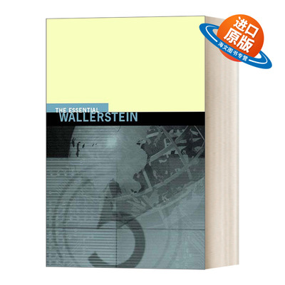 英文原版 The Essential Wallerstein 沃勒斯坦精粹 Immanuel Maurice Wallerstein 现代世界体系作者 英文版 进口英语原版书籍