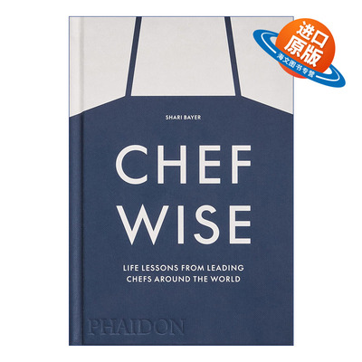 英文原版 Chefwise  Life Lessons from the World's Leading Chefs 大厨智慧 来自世界各地顶尖厨师的生活经验 精装 进口书籍