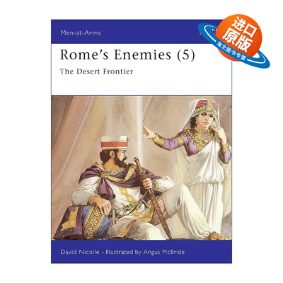 英文原版 Rome's Enemies 5 罗马的敌人们5 沙漠边境 历史上的军队系列 英文版 进口英语原版书籍