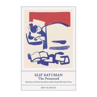 英文原版 The Possessed 谁杀了托尔斯泰 我被俄国文学附魔的日子 艾莉夫·巴图曼 英文版 进口英语原版书籍