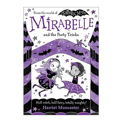 英文原版 Mirabelle and The Party Tricks 伊莎多拉表妹米拉贝利和派对技巧 牛津全彩章节桥梁书 英文版 进口英语原版书籍