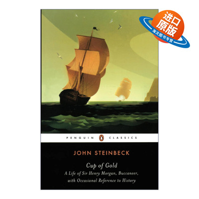 英文原版 Cup of Gold (Penguin Classics) 金杯 诺贝尔文学奖得主John Steinbeck约翰·斯坦贝克 企鹅经典 英文版 进口英语原版书