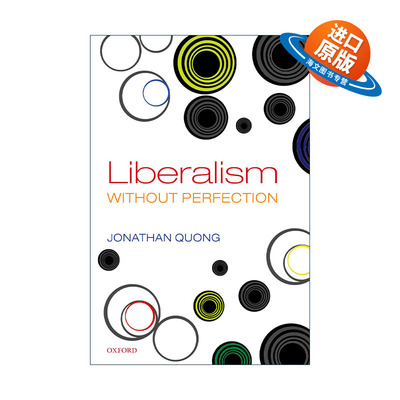 英文原版 Liberalism without Perfection 不完美的自由主义 Jonathan Quong 英文版 进口英语原版书籍