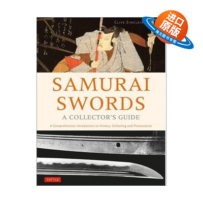 英文原版 Samurai Swords - A Collector's Guide 日本武士刀 收藏家指南 精装 英文版 进口英语原版书籍