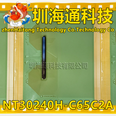 原型号NT30240H-C65C2A 全新卷料+切片 液晶COF驱动TAB模块