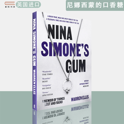 【现货】英文原版 尼娜·西蒙的口香糖 Nina Simone's Gum: A Memoir of Things Lost and Found Warren Ellis