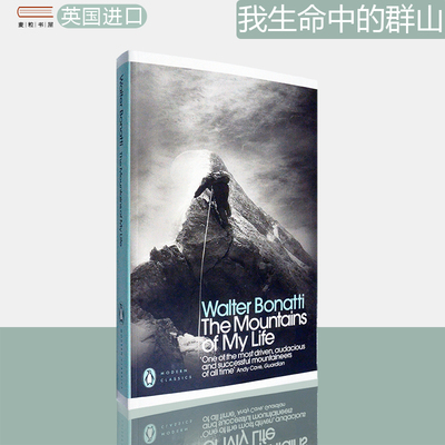 【现货】The Mountains of My Life 我生命中的群山 一个人的山 Walter Bonatti 企鹅经典系列 原版英文书 进口正版图书
