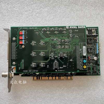 AVAL DATA数据采集卡PSM-330D DLSC-IF 相机卡APC-332 IPCI-BASE