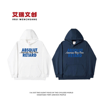 ABSOLUT RETARD美式标语趣味连帽卫衣秋冬长袖欧美风宽松圆领男女