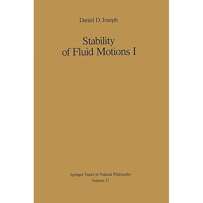 现货 Stability of Fluid Motions I (Softcover Reprint of the Original 1st 1976) 9783642809934