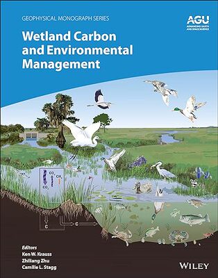 【3~6周达】 Wetland Carbon and Environmental Management (Geophysical Monograph Series) 9781119639282
