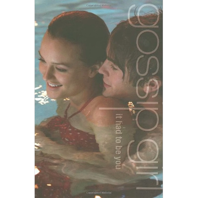 现货 英文原版 Gossip Girl: It Had to Be You: The Gossip Girl Prequel 绯闻女孩：非你不可 9780316017695