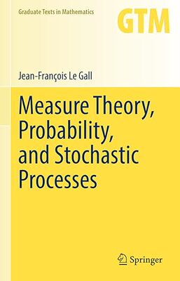【3-6周达】英文原版 Measure Theory, Probability, and Stochastic Processes (Graduate Texts in Mathema... 9783031142048