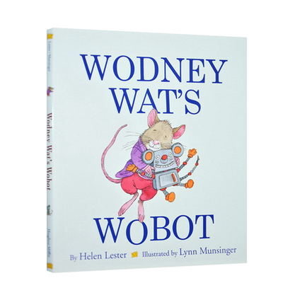 进口英文原版 Wodney Wat's Wobot 心理成长精装绘本 Helen Lester  现货