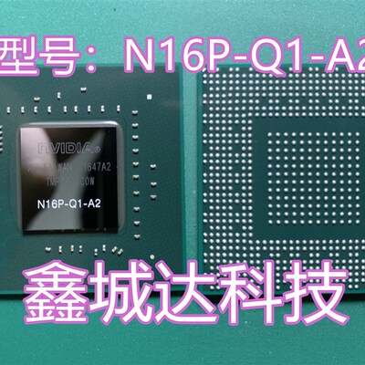 全新现货 N16P-GT-OP-A2 N16P-Q1-A2  N16P-Q3-A2