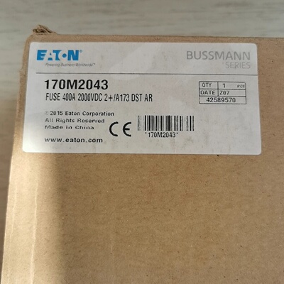EATONBUSSMANN170M2043熔断器议价