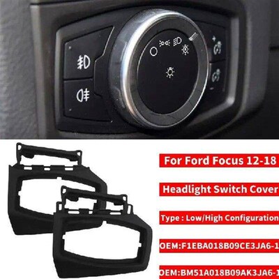 For Ford Focus 2012-2018 Dashboard Headlight Switch Trim