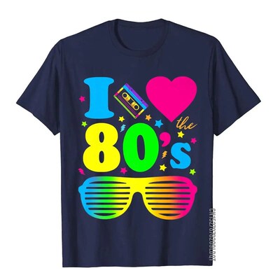 I Love The 80s T Shirts For Men Party Funny Vintage Brithday