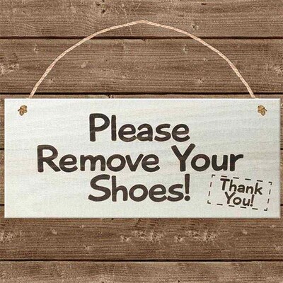 Front Door Welcome Sign Home Decor Please Remove Your oes