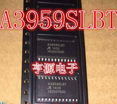 A3959SLBTR-T A3959SLBT A3959 SOP-24 直流电机驱动芯片 直拍