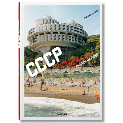 现货 英文原版 Frederic Chaubin. CCCP 宇宙的构成 前苏联建筑摄影 艺术作品集